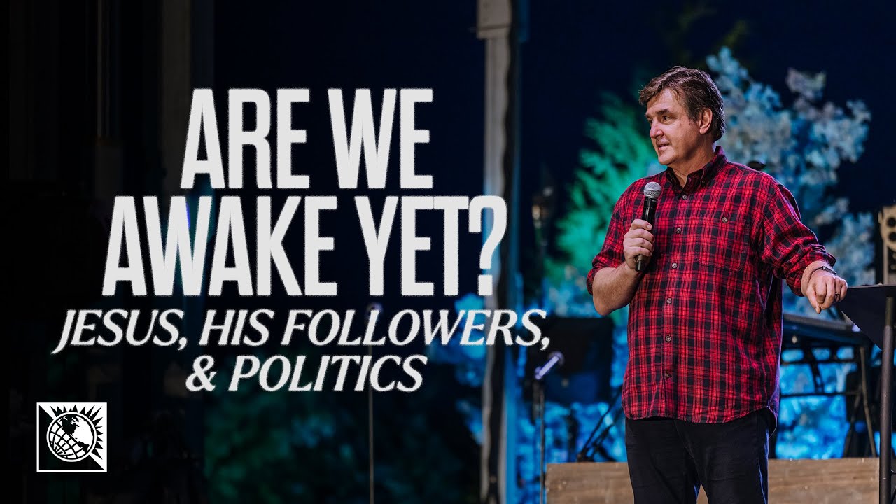 Jesus, His Followers, & Politics [Are We Awake Yet?] | Pastor Allen ...