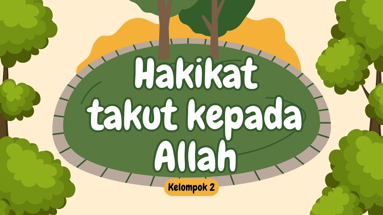 tugas pembelajaran "Hakikat takut kepada Allah SWT" - YouTube