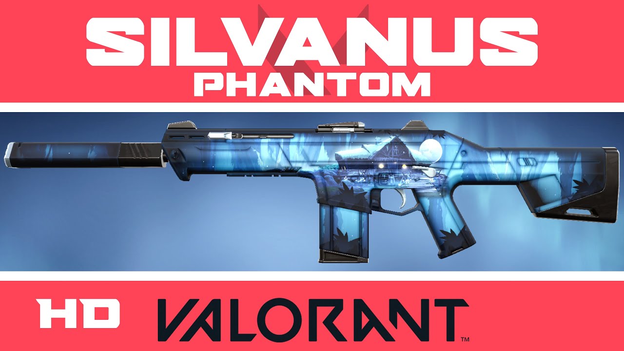 SILVANUS PHANTOM VALORANT SKIN | New Skins In-Game Showcase - YouTube