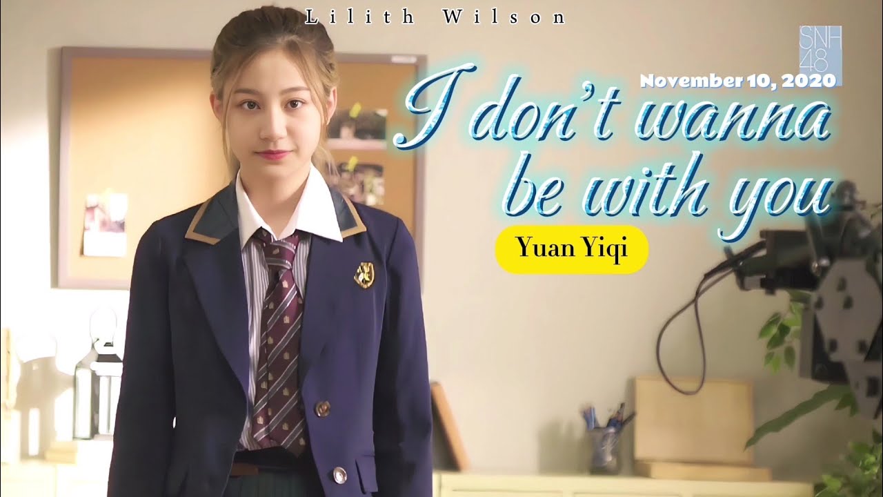 Yuan Yiqi - I Don't Wanna Be With You | 中文 / PINYIN / ENG Lyrics - YouTube