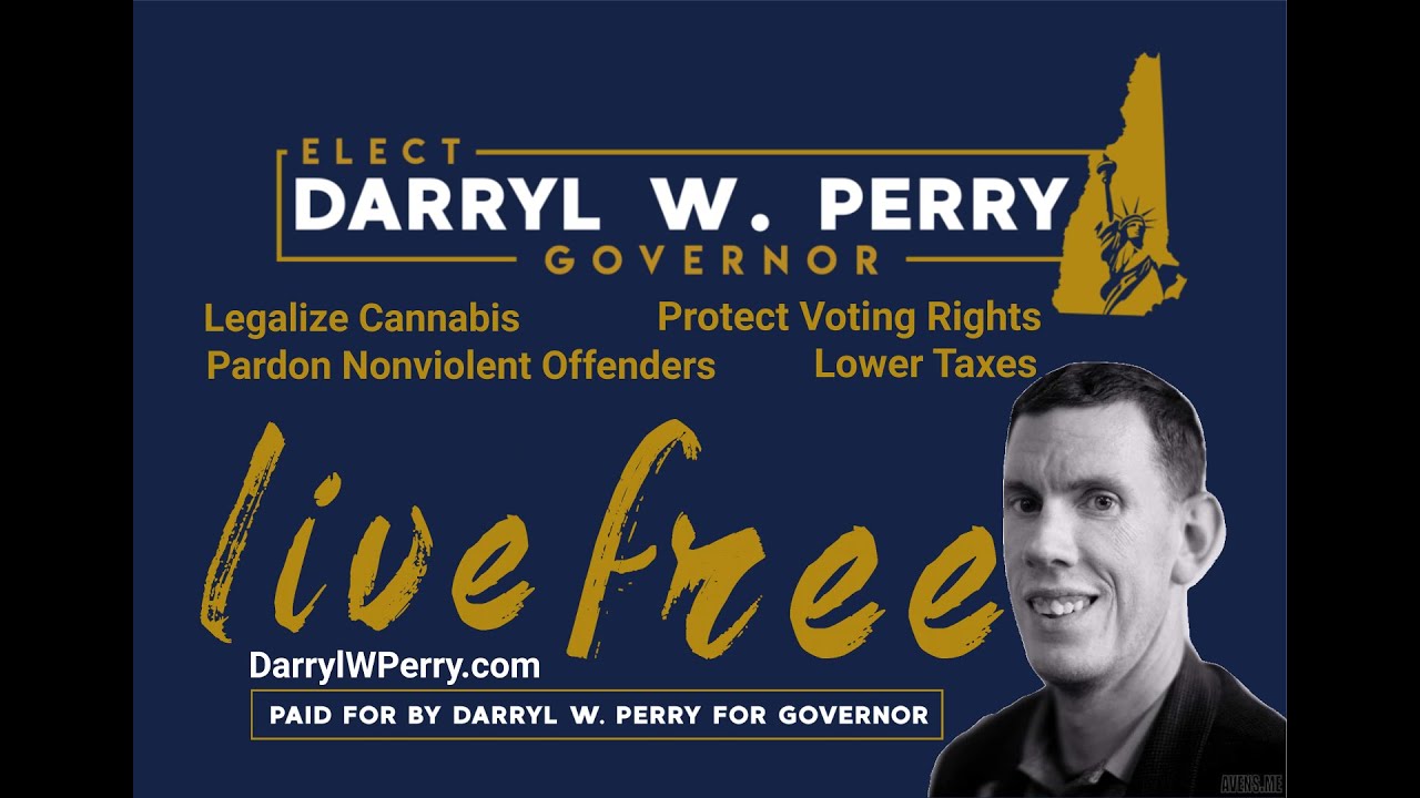 Darryl W. Perry campaign ad (NH Supports...) - YouTube