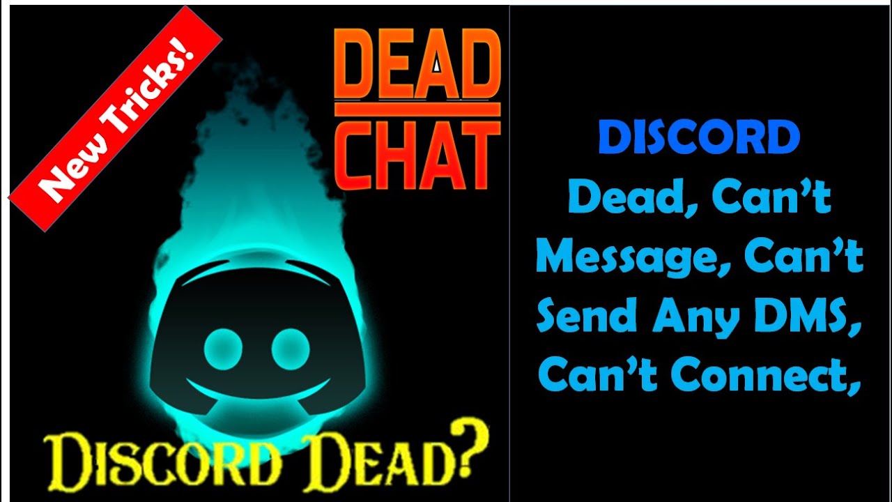Discord Dead, Discord Can’t Message, Discord Can’t Send Any DMS ...