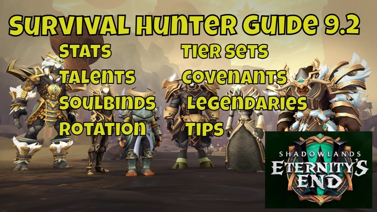 Survival Hunter 9.2 (stats, tier sets, talents, rotation, legendaries ...