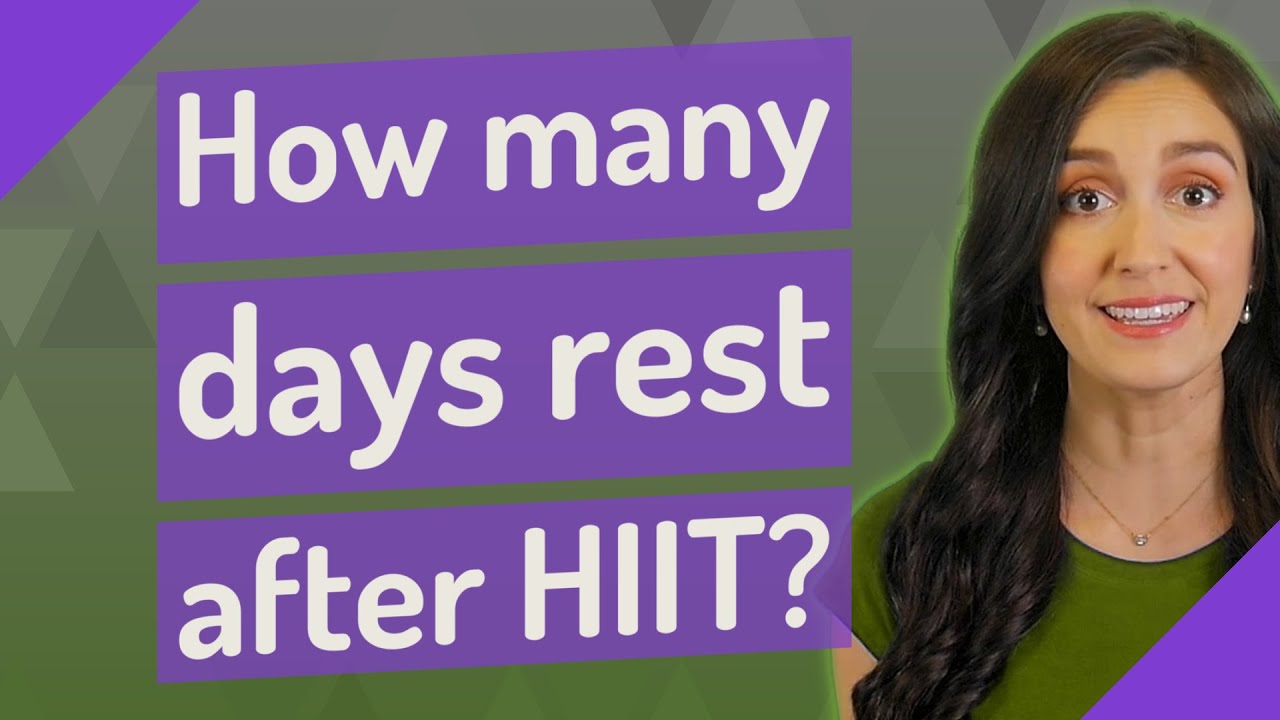 How Many Days Rest After HIIT YouTube how-many-days-rest-after-hiit-youtube
