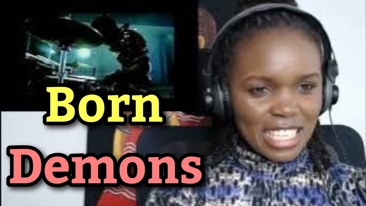 African Girl First Time Reaction to Born - Demons - YouTube