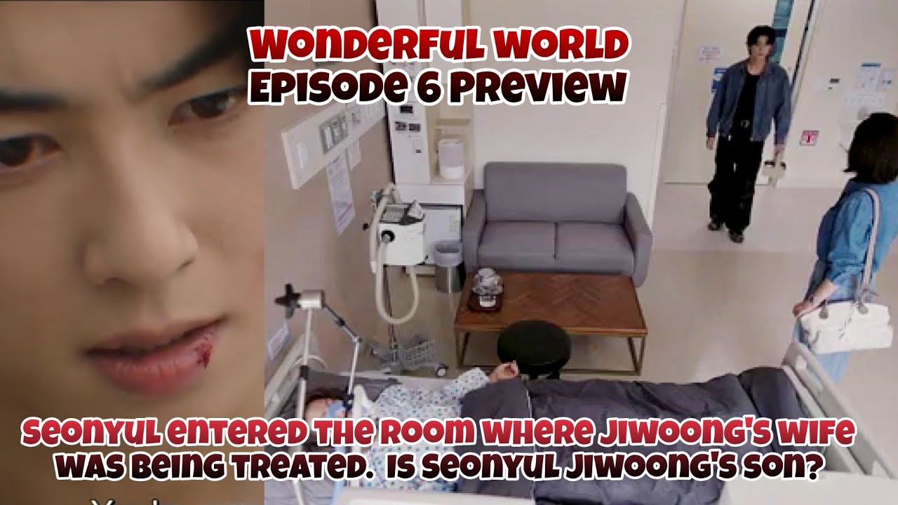 Seonyul entered the room where .. | Episode 6 Preview | Wonderful World ...
