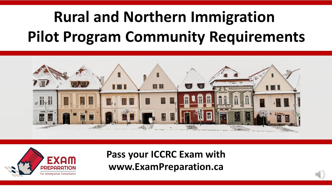 Rural and Northern Immigration Program and your ICCRC Exam: RNIP ...