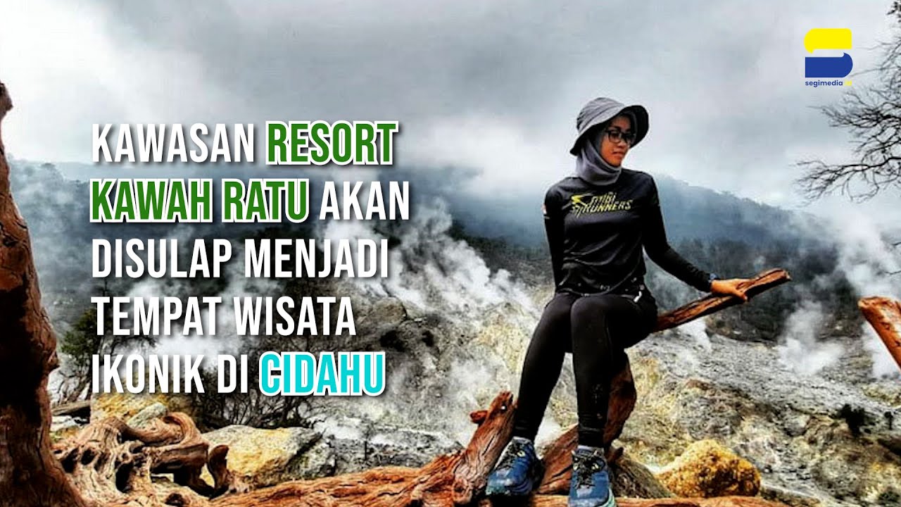 FLASH NEWS - Kawasan Resort Kawah Ratu akan Disulap Menjadi Tempat ...