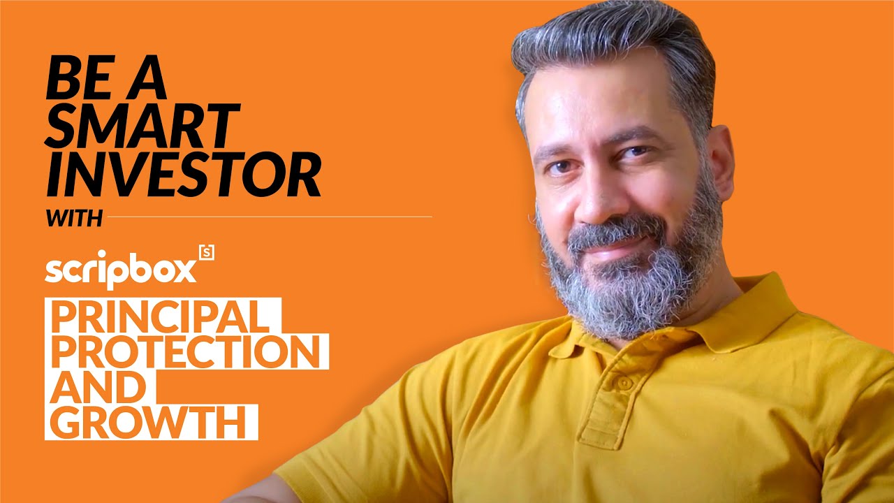 Scripbox Principal Protection and Growth - The smart way to grow your ...