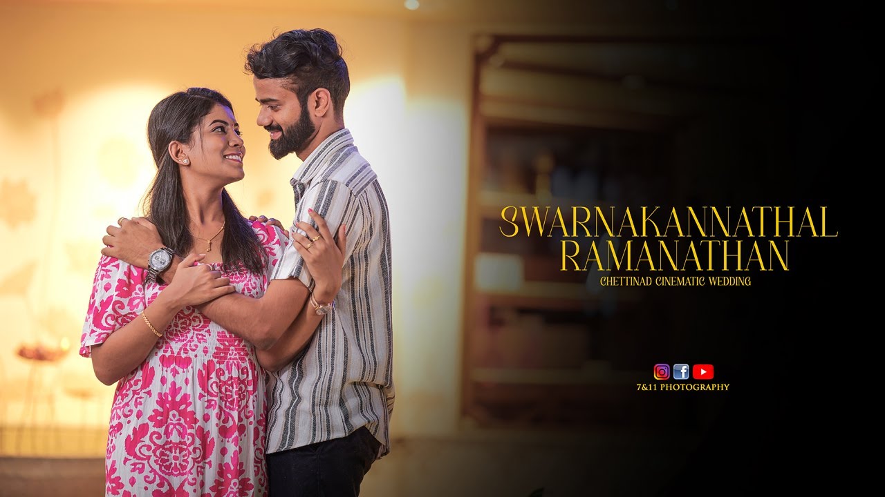 Swarna Kannathal Weds Ramanathan | A Chettinad Cinematic Wedding ...