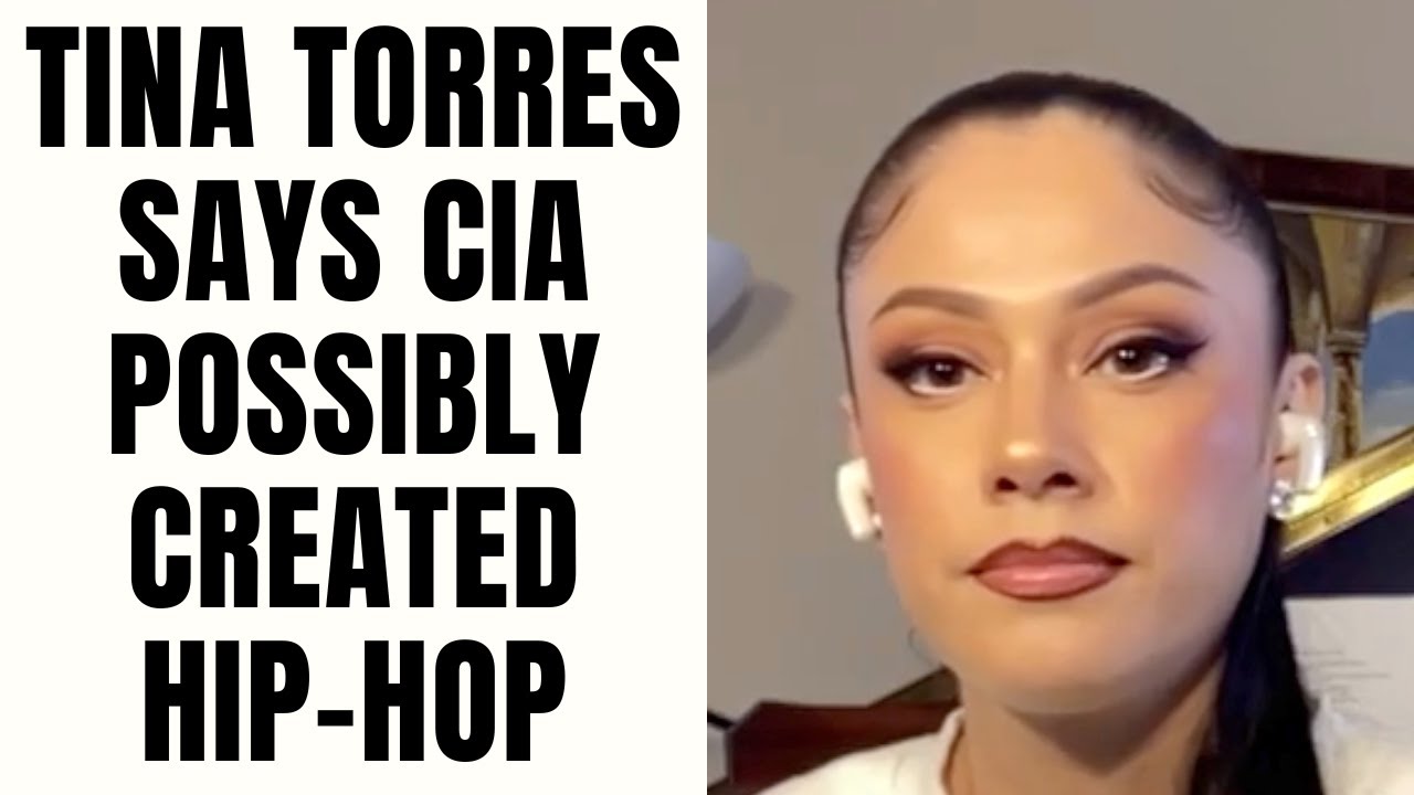 Tina Torres Says CIA Possibly Created Hip Hop [Part 2] - YouTube