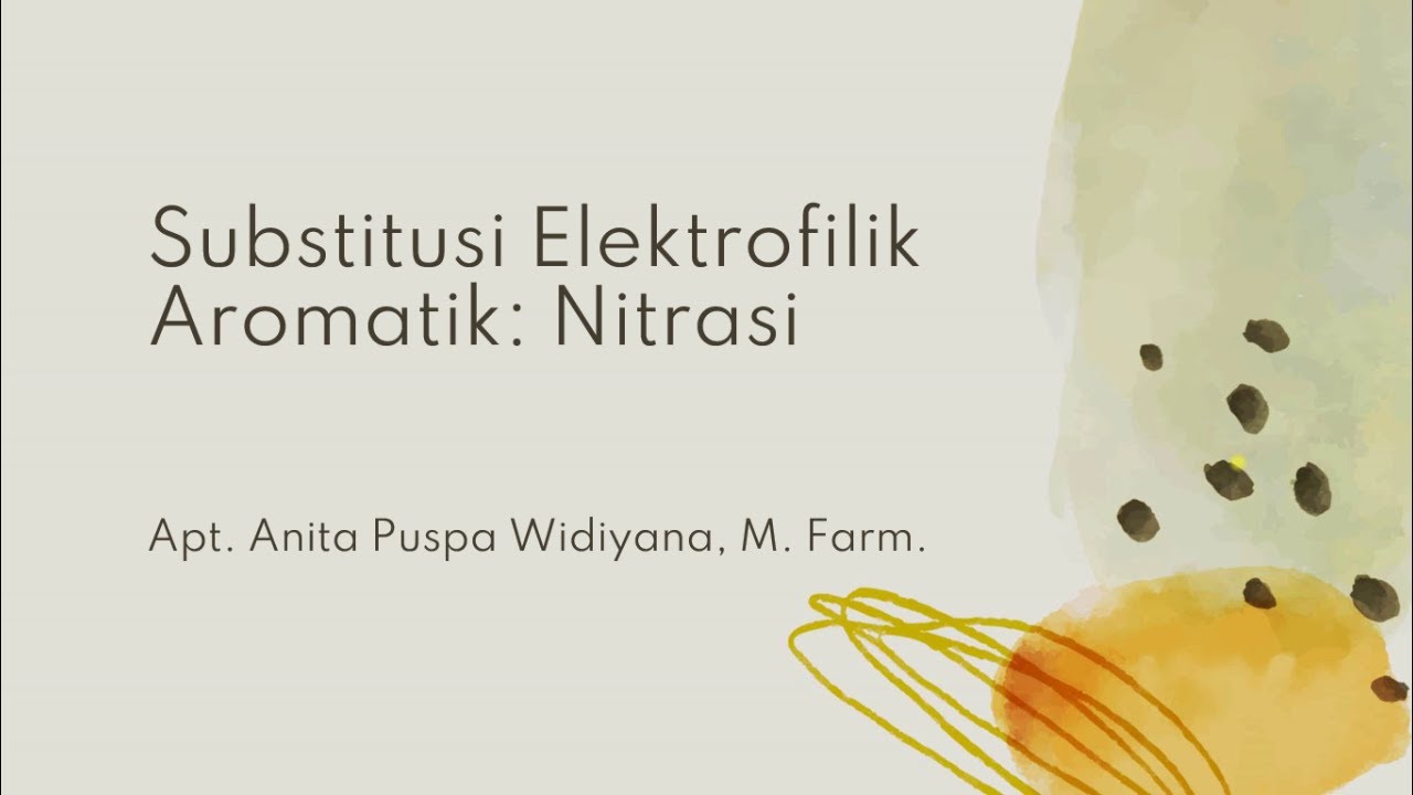 Reaksi Substitusi Elektrofilik Aromatik: Nitrasi - YouTube