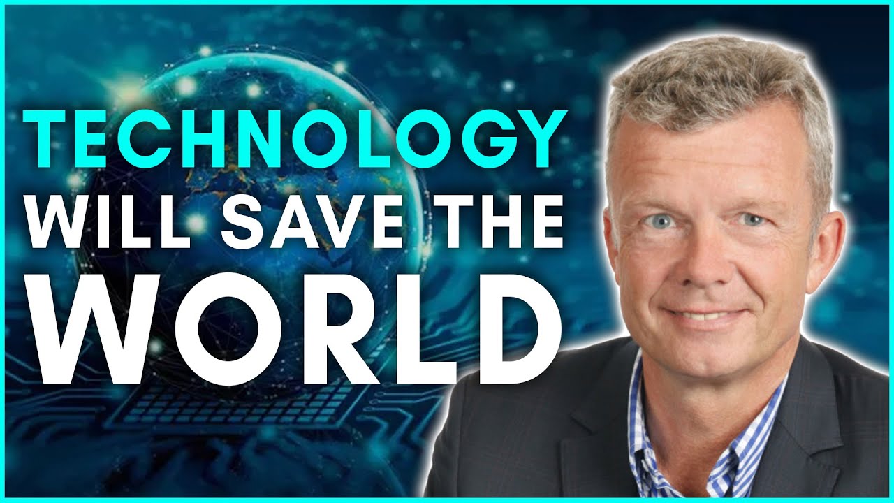 How Technology Will Save The World - Claus Nehmzow - YouTube