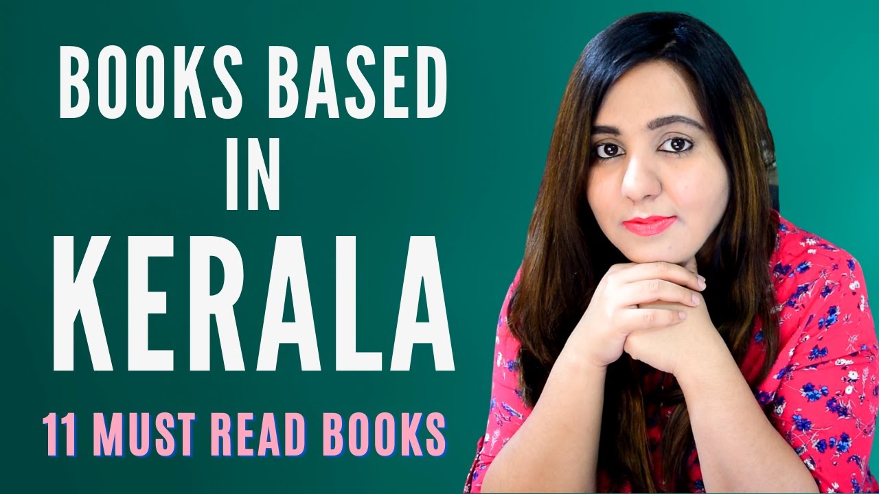 11 Books Based in Kerala That You Cannot Miss - YouTube