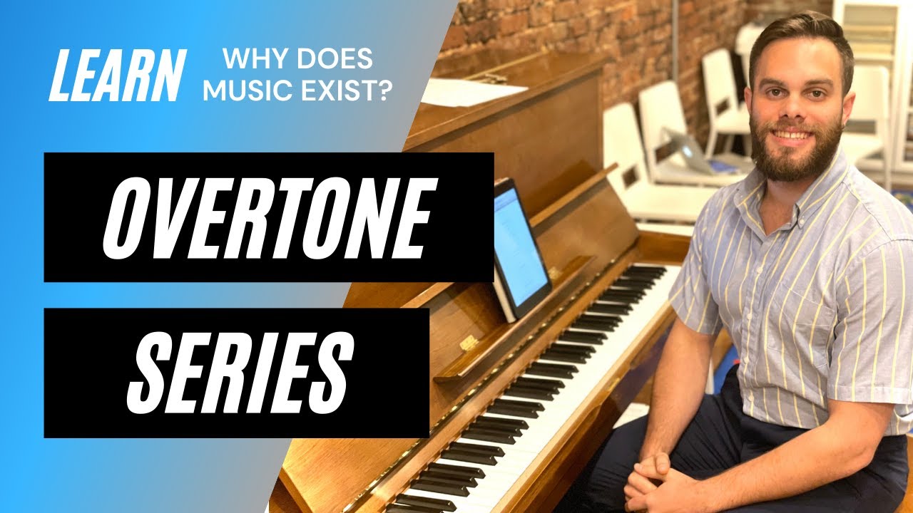 Why Does Music Sound So Good? The Overtone Series Easily Explained ...