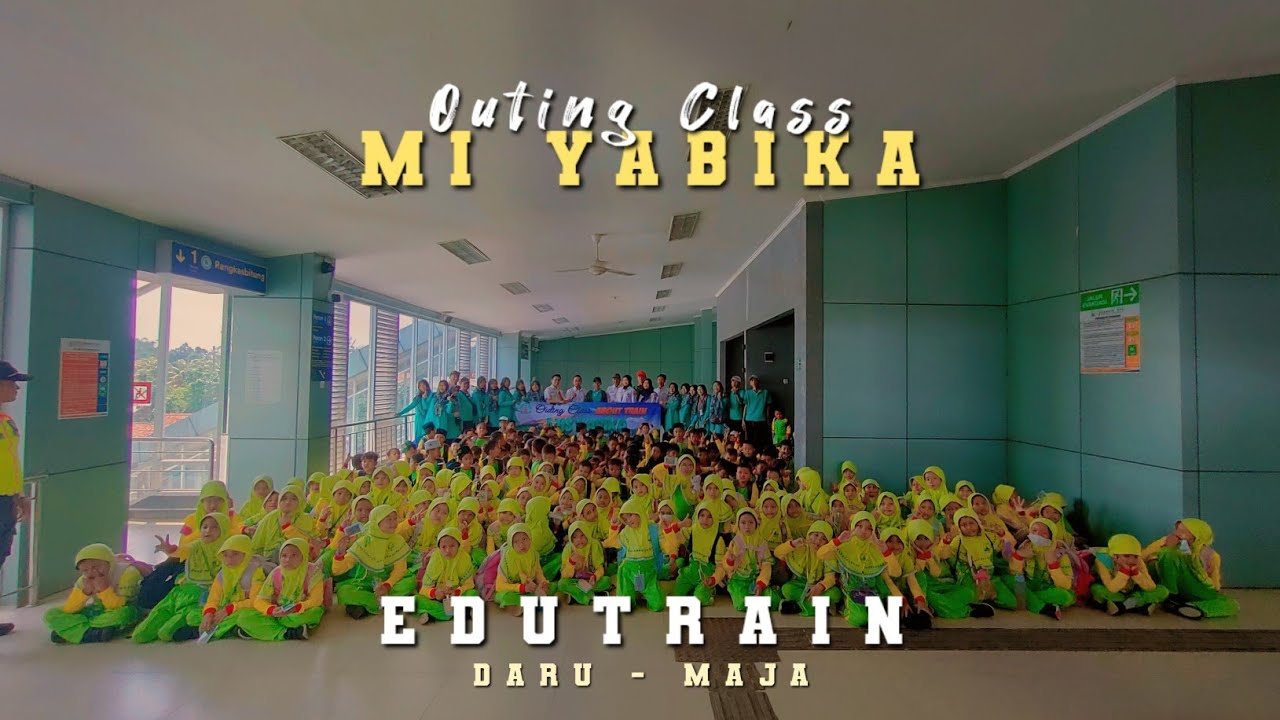 Outing Class MI YABIKA - EduTrain (Daru-Maja) - YouTube