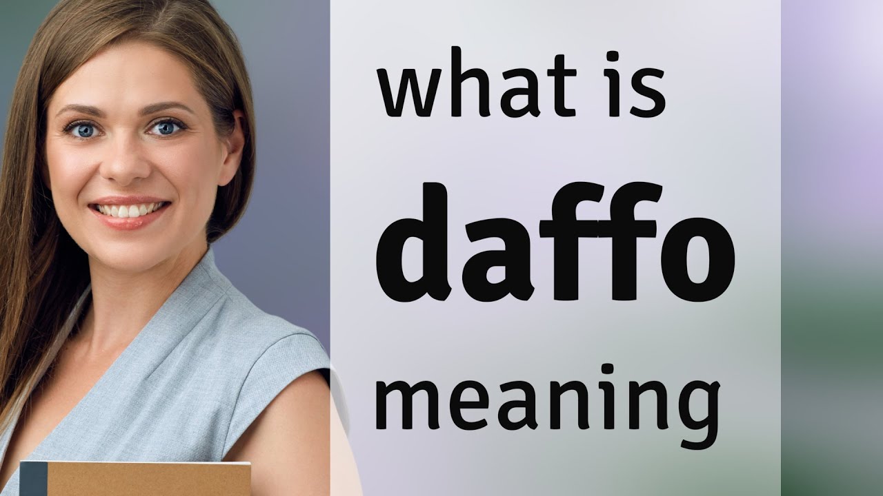 Daffo • meaning of DAFFO - YouTube