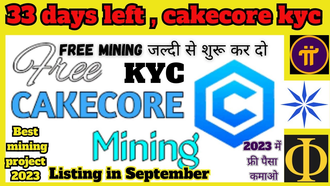 33 days left , cakecore kyc || cake core || cakecore mining : cakecore price prediction - YouTube