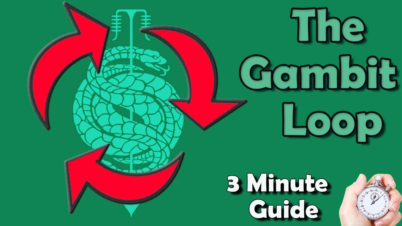 The Gambit Loop: How to get better at gambit in 2022 - YouTube