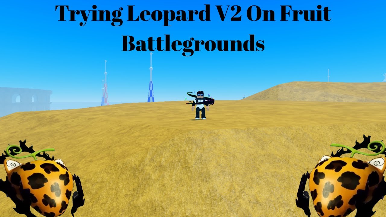 Trying Leopard V2 On Fruit Battlegrounds - YouTube