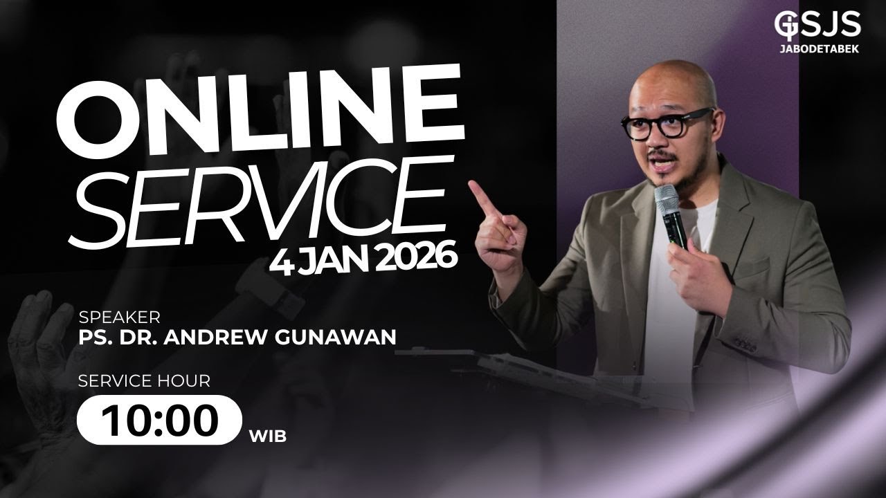 Ibadah Online GSJS Jakarta w/ Ps. dr. Andrew Gunawan S.Ked (10.00 ...