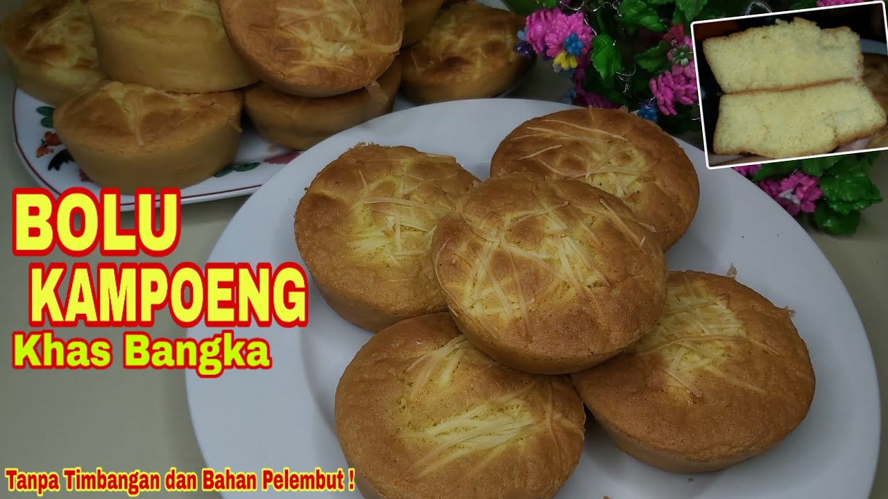 Resep dan Cara Membuat Bolu Kampung Khas Bangka | Tanpa Pelembut dan ...