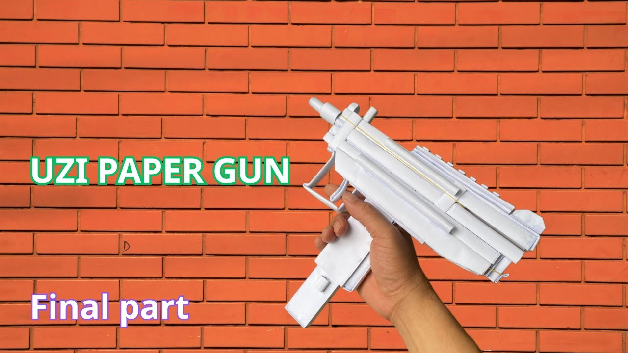 HOW TO MAKE A PAPER UZI – FULL BUILD TUTORIAL | COMPLETE BODY & SIGHT ...