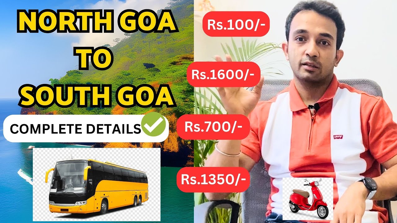 NORTH GOA TO SOUTH GOA | HOW TO REACH | TAXI | BUS | SCOOTER | CAR ...