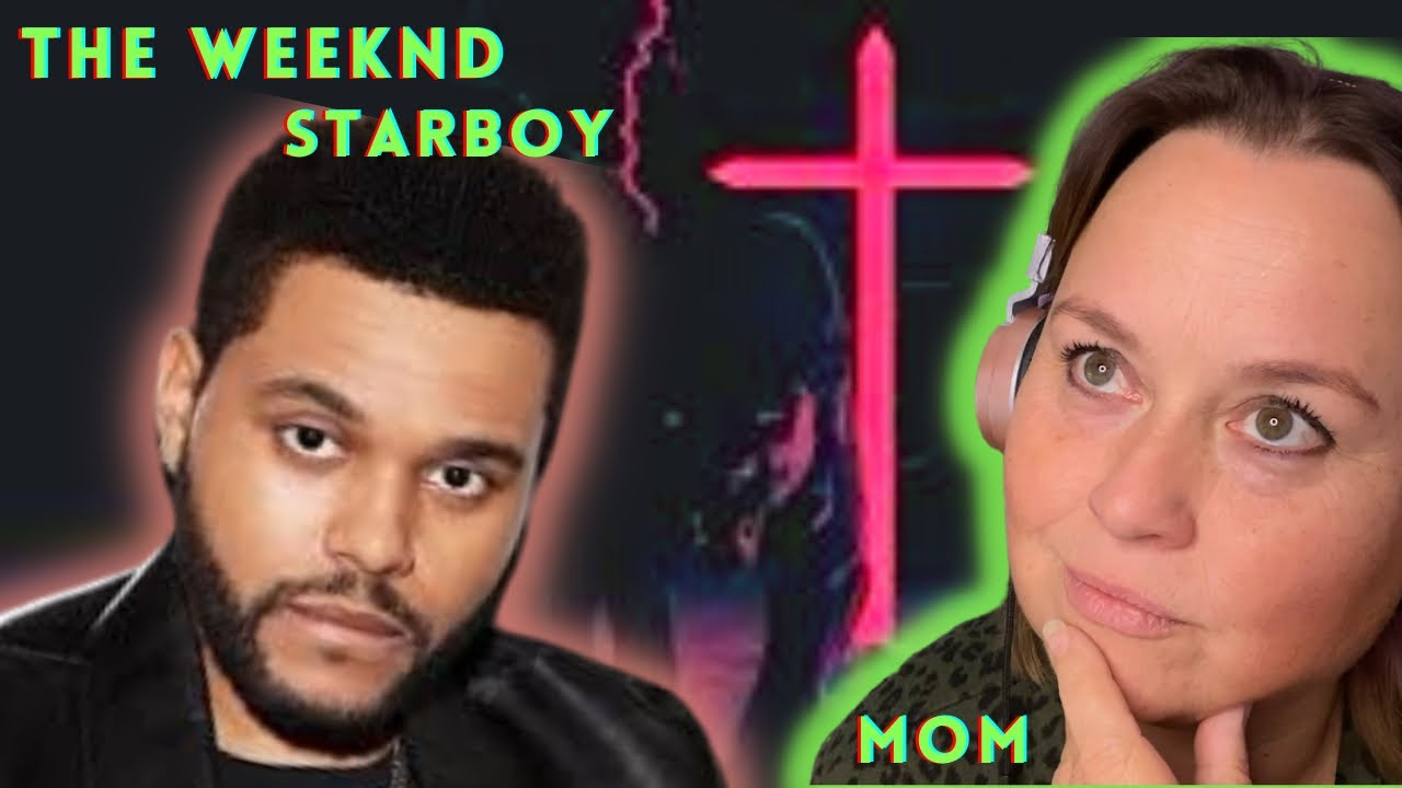 Mom REACTS to The Weeknd ft. Daft Punk - Starboy - YouTube