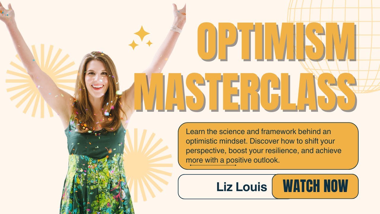 Liz's Optimist Bootcamp: Rewire Your Mind for Peak Performance - YouTube