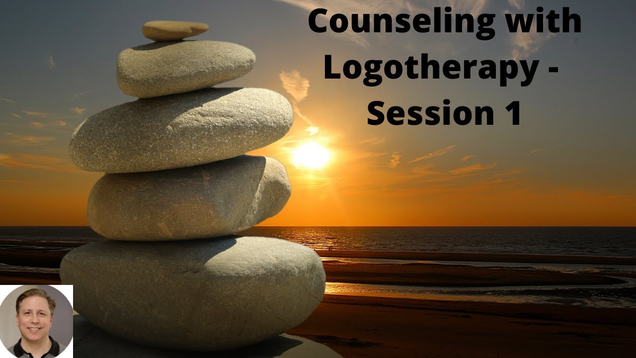 Logotherapy - Session 1 - YouTube
