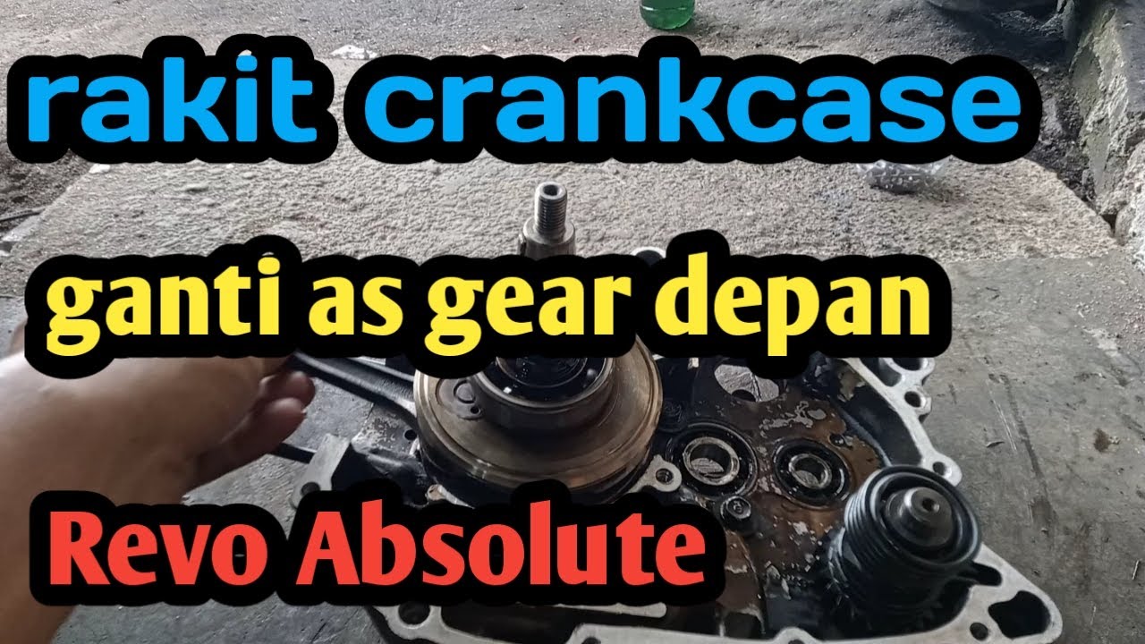 rakit mesin Revo Absolute || Ganti as gear depan - YouTube