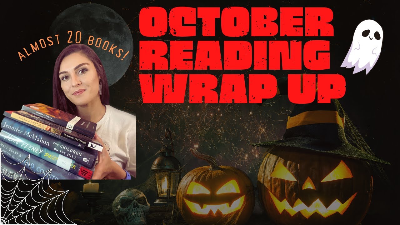 📚👻October Reading Wrap Up📚👻 So many horror & thriller books! - YouTube