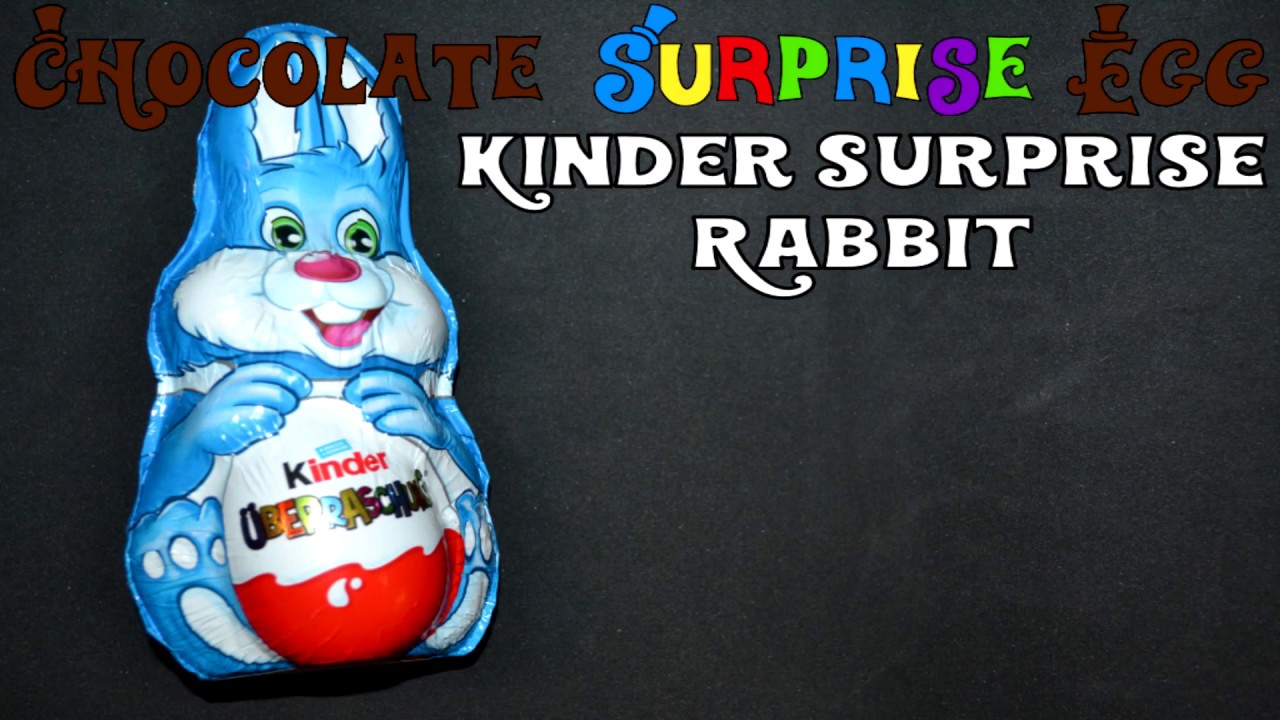 Chocolate Egg Surprise Unboxing - Kinder Surprise Rabbit - YouTube