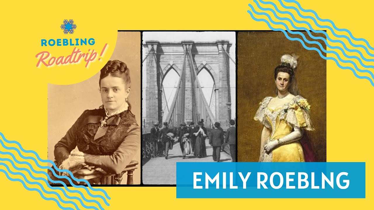 Emily Roebling and the Brooklyn Bridge - YouTube