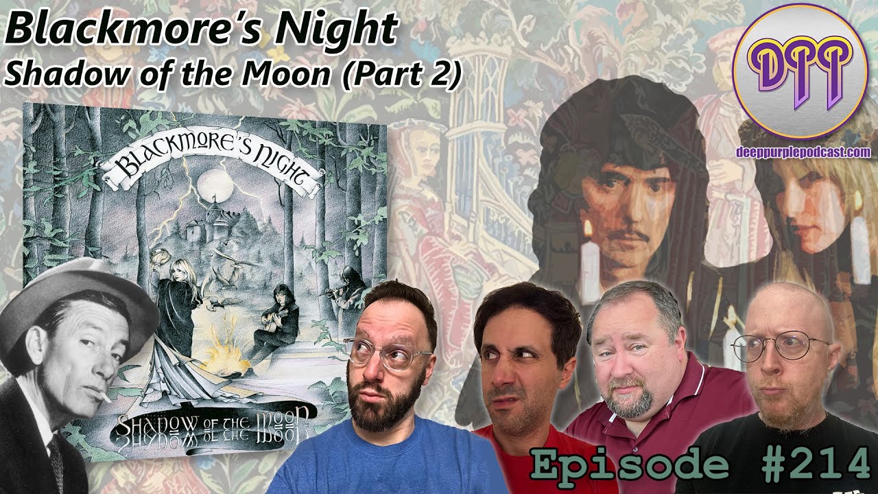 Episode #214 - Blackmore's Night - Shadow of the Moon (Part 2) - YouTube