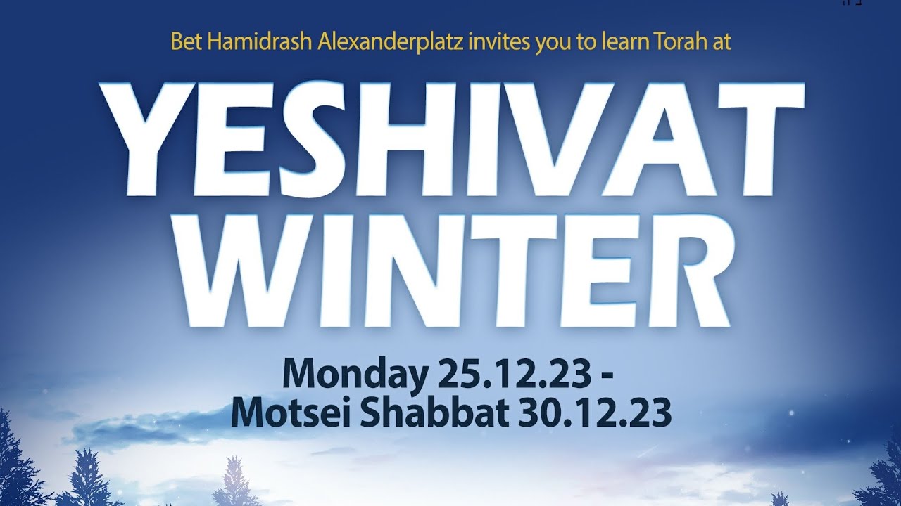 Yeshivat Winter 5784 - YouTube