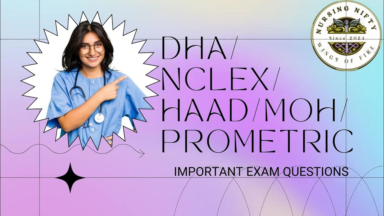 @Nursenifty DHA/NCLEX/HAAD/MOH/PROMETRIC Important Exam Questions 2024 - YouTube