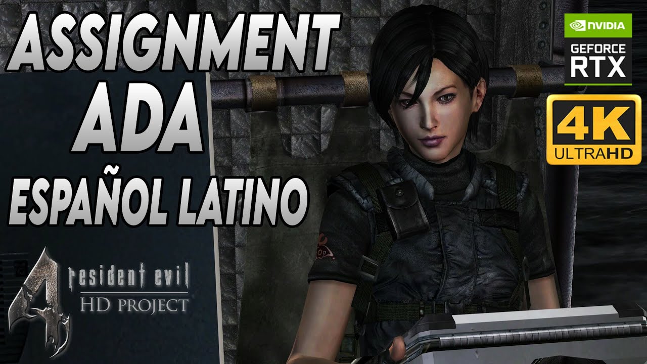 Resident Evil 4 HD Project (4K 60FPS) | Español Latino | Assignment Ada ...