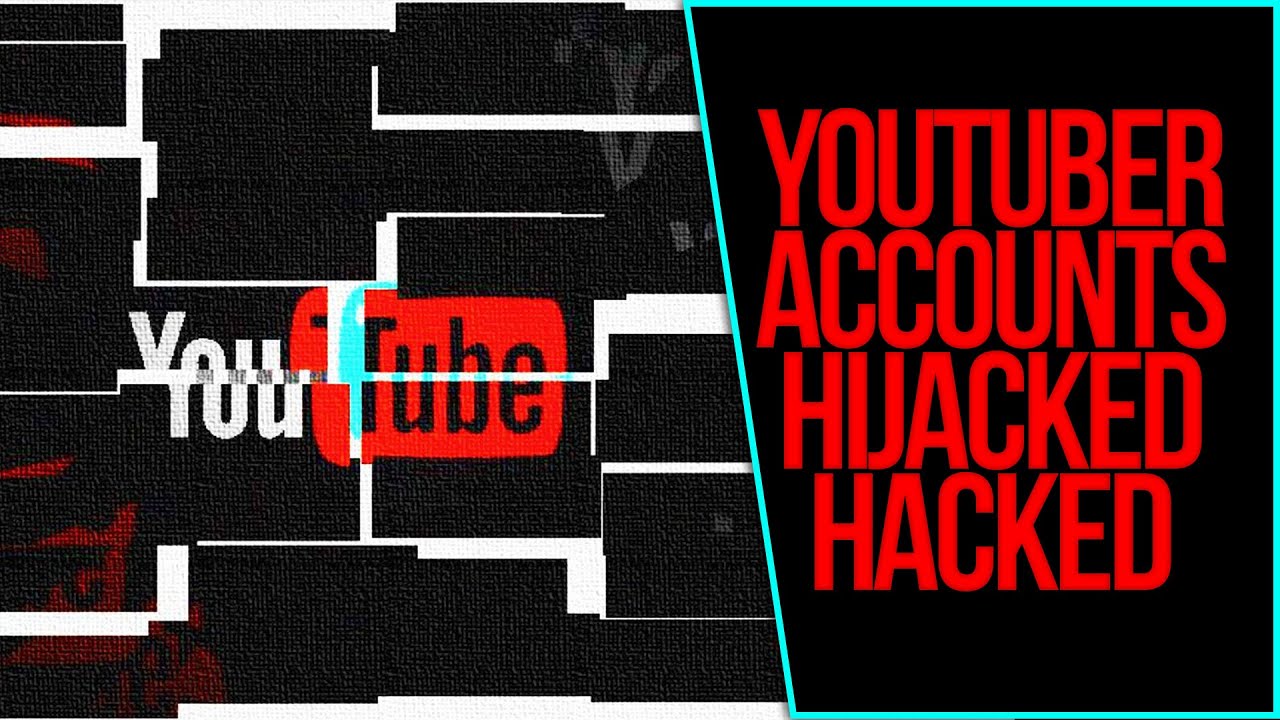 YouTuber Creators Accounts Hacked and Stolen. Cybersecurity| YouTubers ...