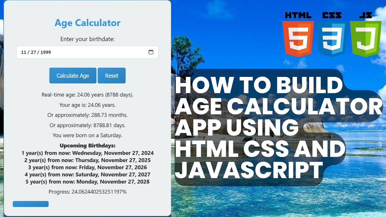 Age Calculator In JavaScript Display The Day Of The Week On Which You Age Calculator In JavaScript Display The Day Of The Week On Which You