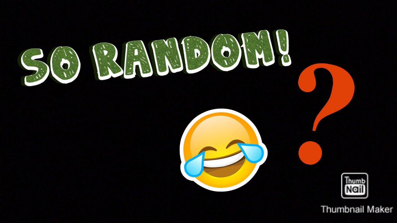 Just so random! - YouTube