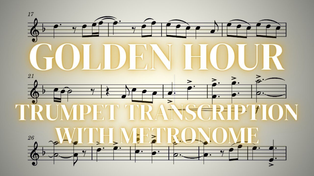 Golden Hour - Trumpet Transcription (With Metronome) - YouTube