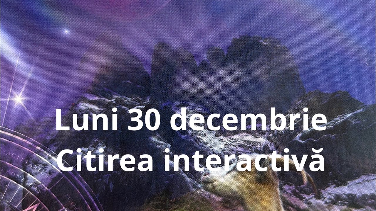 Luni 30 decembrie 🙏😘 ️ citirea interactivă!! - YouTube