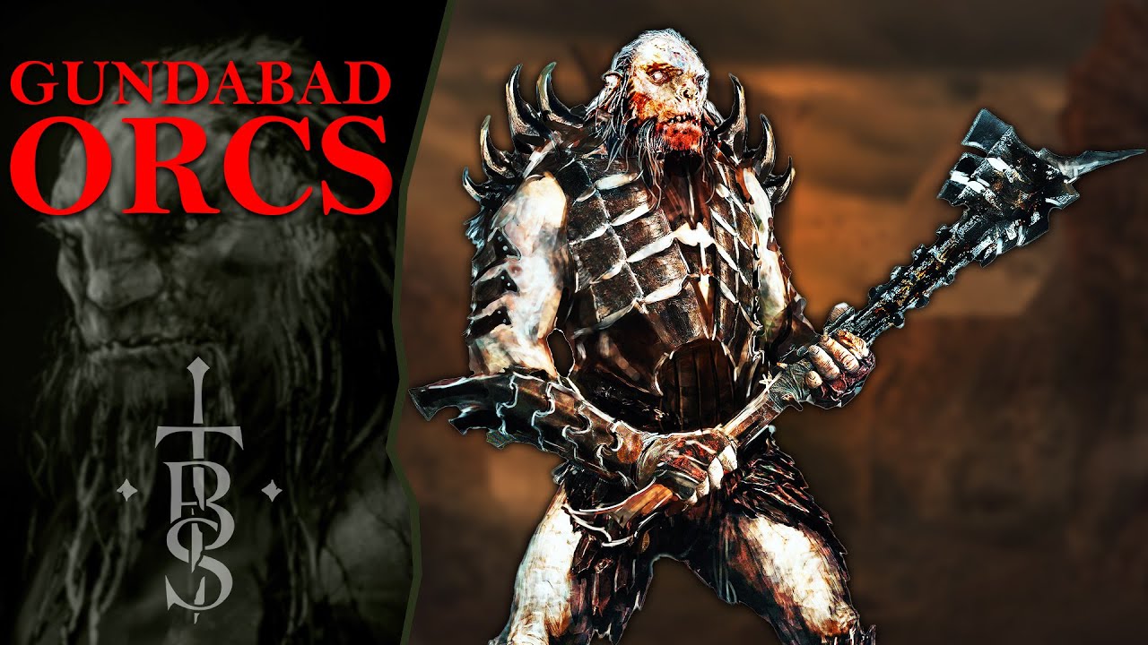 Are GUNDABAD ORCS More Powerful Than Normal Orcs? | Middle Earth Lore ...