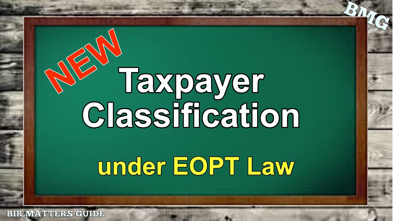 Classification of Taxpayers pursuant to R.A. No. 11976 - YouTube