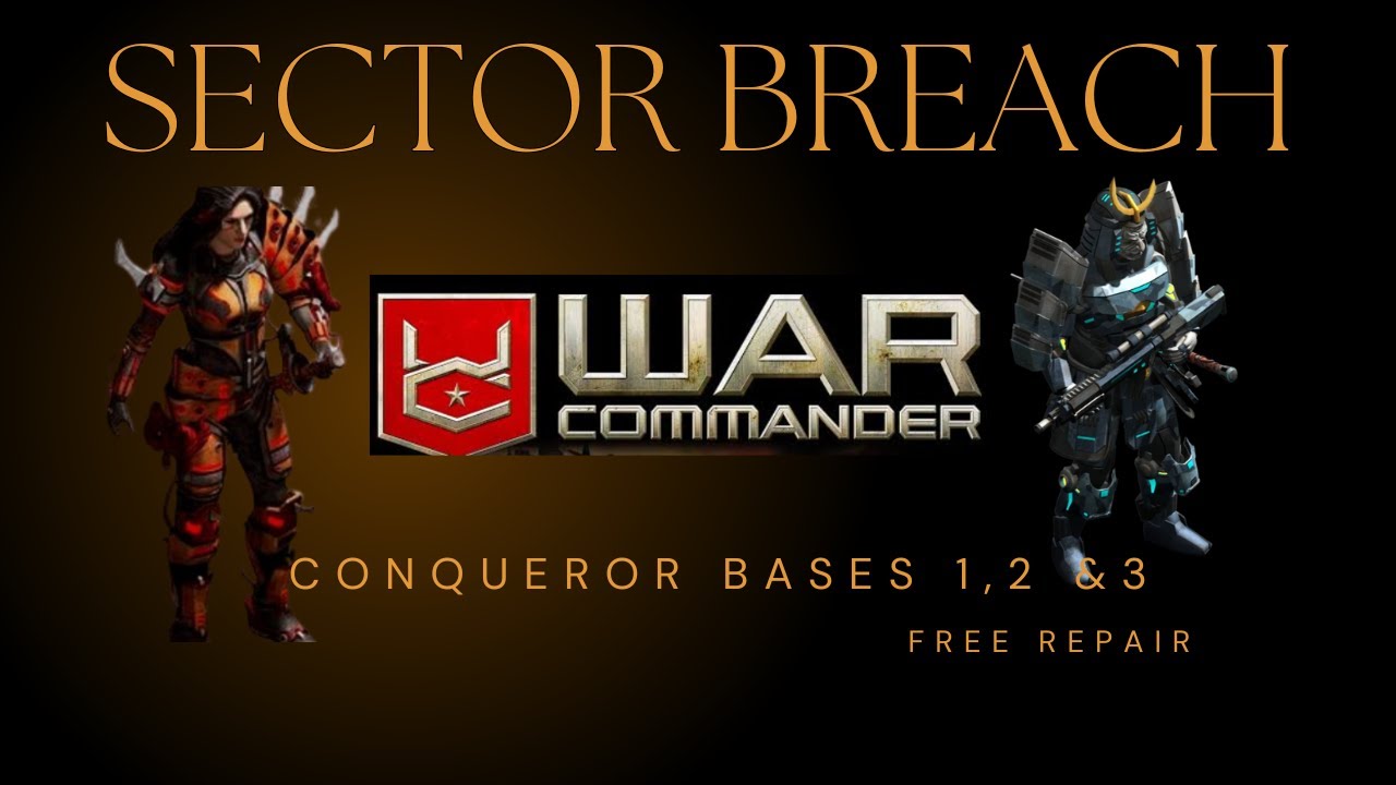 WAR COMMANDER : SECTOR BREACH | Conqueror Base 1,2,3 | Easy and Fast ...
