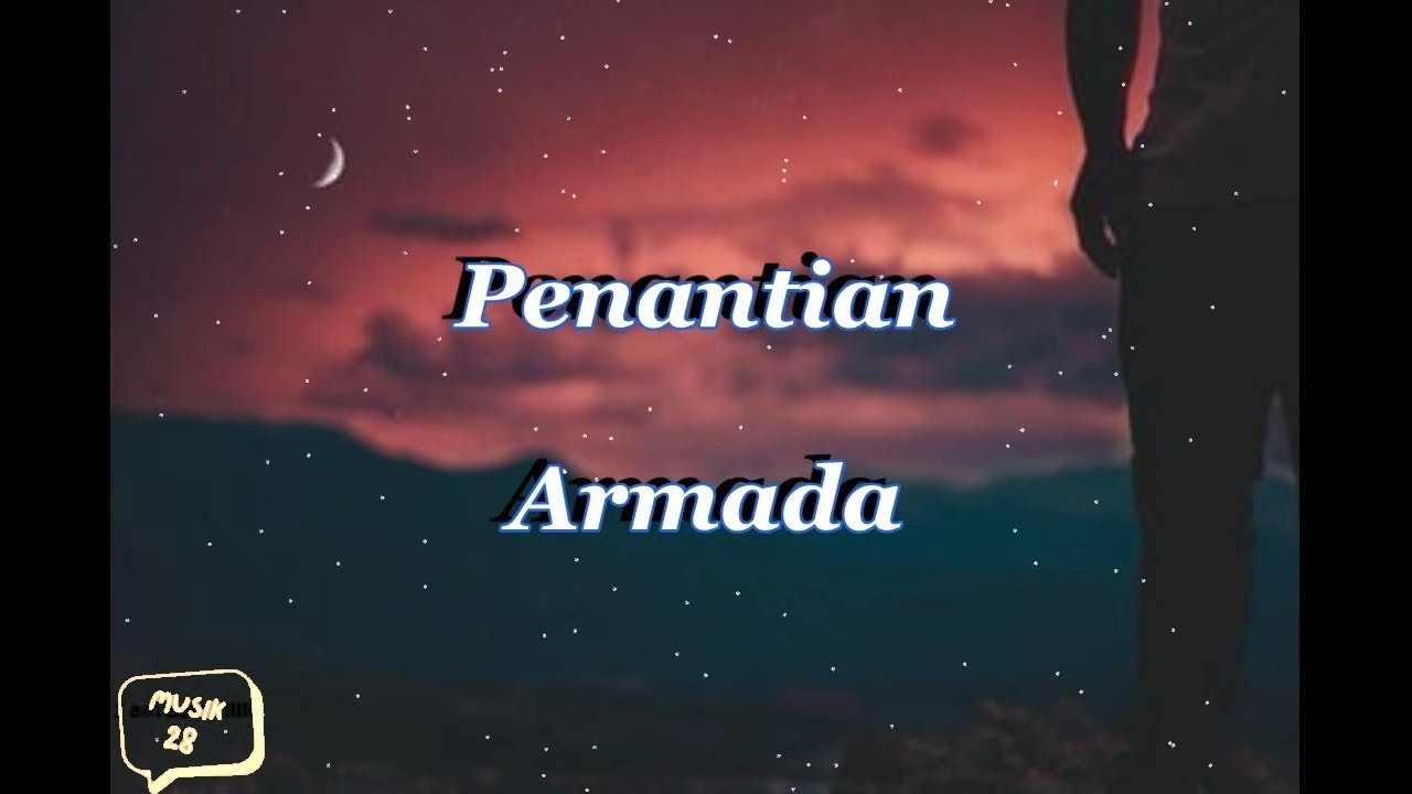 Penantian - Armada||Lirik Lagu Indonesia - YouTube