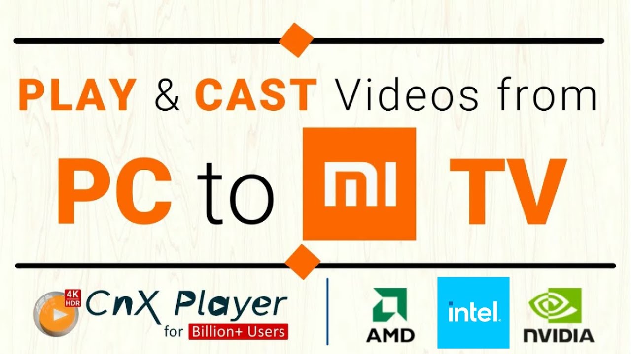 How to Stream Videos from PC to Mi TV | Best UNIVERSAL VIDEO CASTING ...
