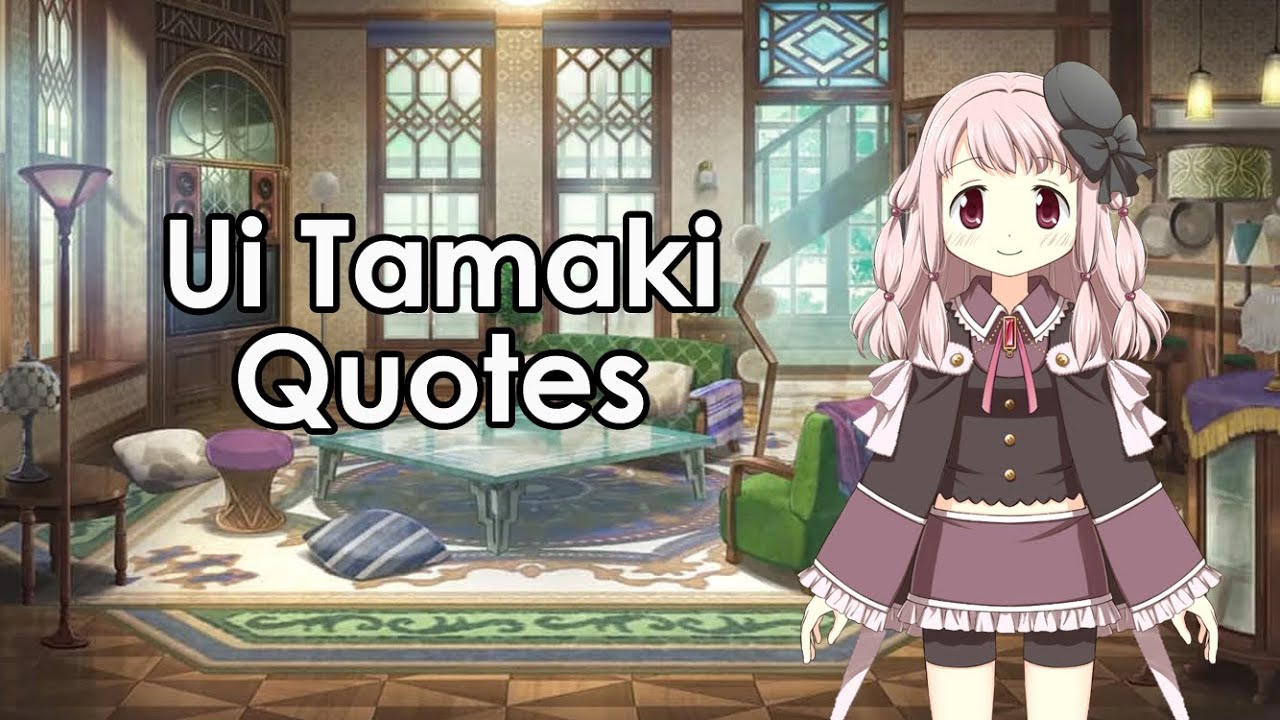 Quotes: Ui Tamaki - YouTube